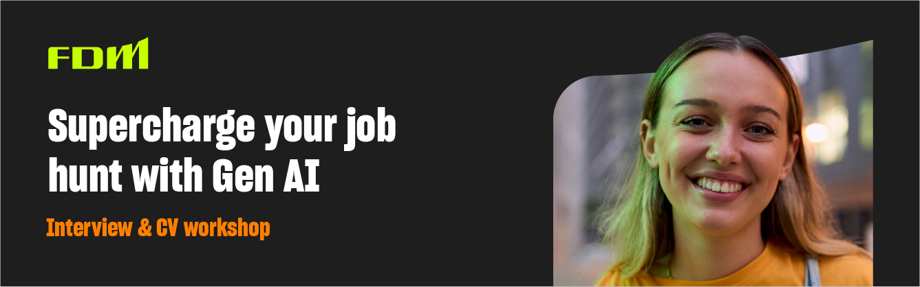 FDM webinar: Supercharge your job hunt with Ai - Register interest